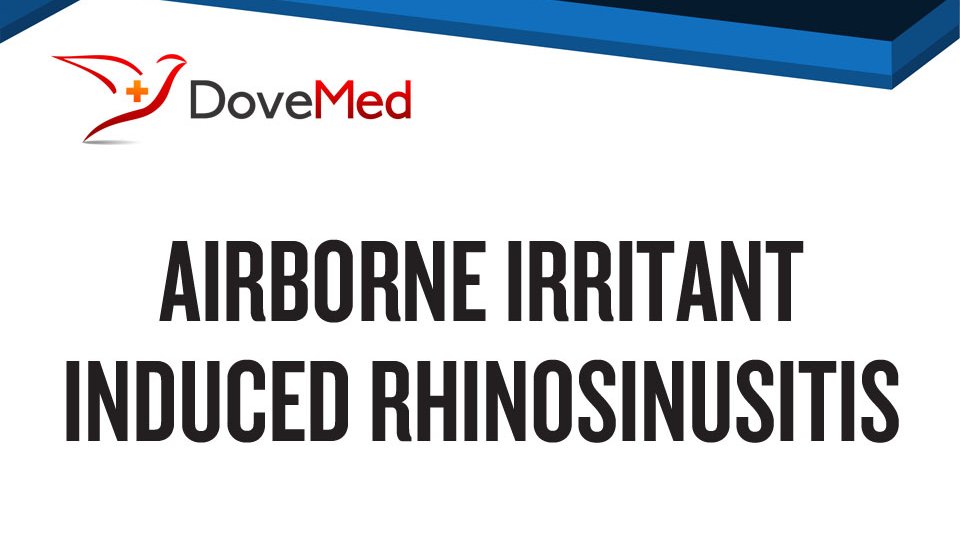 Airborne Irritant Induced Rhinosinusitis