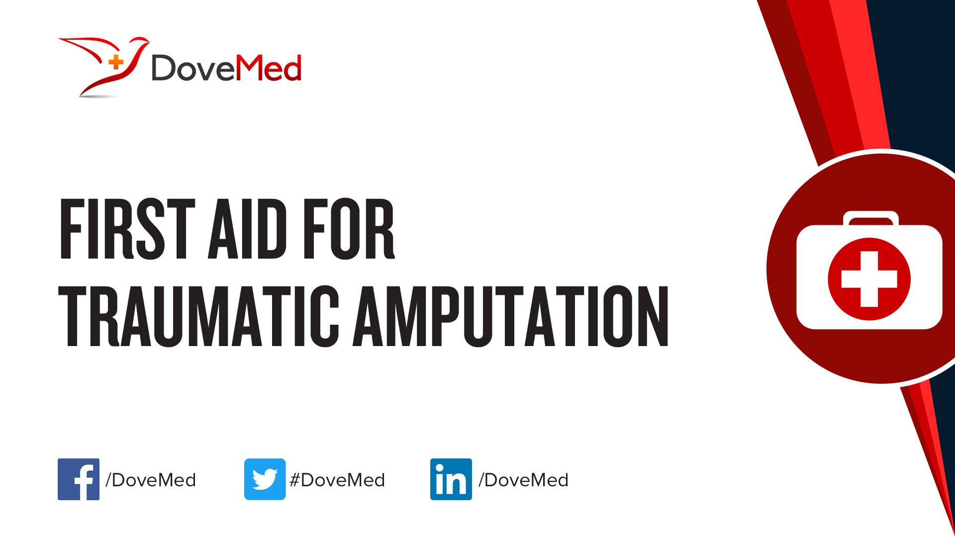 First Aid for Traumatic Amputation