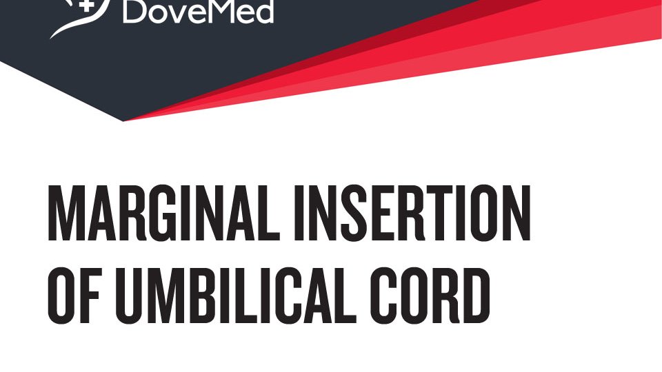Marginal Insertion of Umbilical Cord