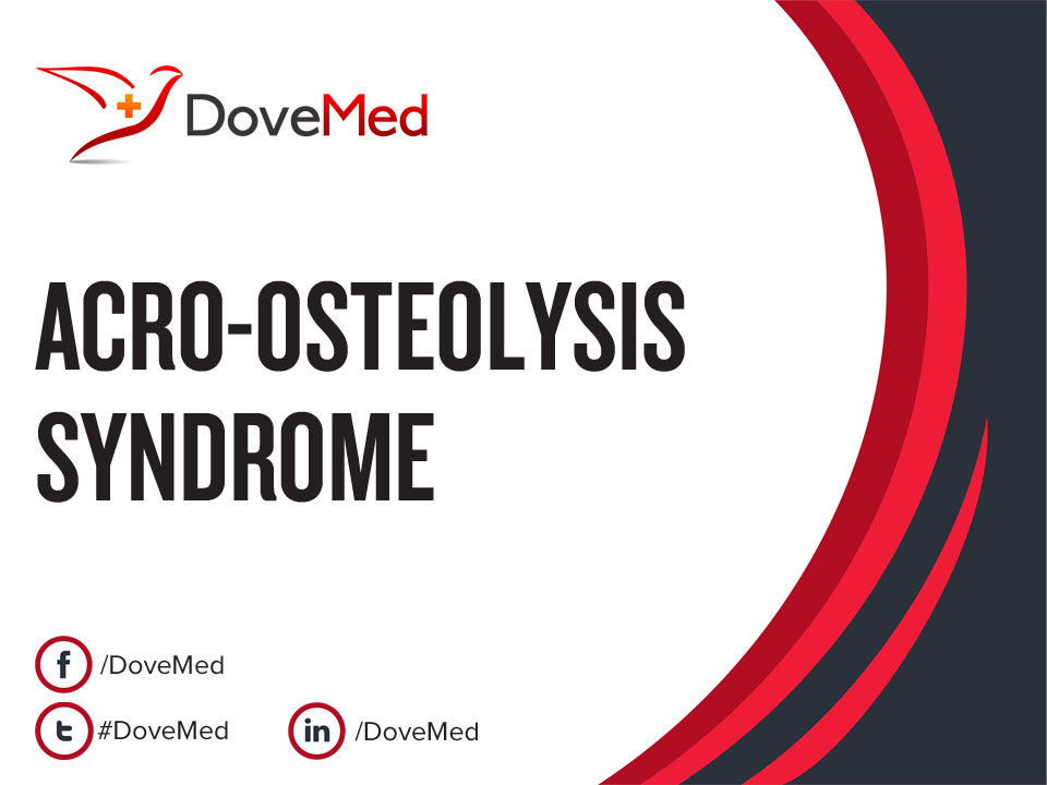 Acro-Osteolysis Syndrome